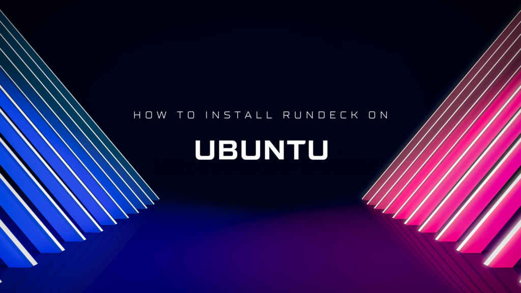How to Install Rundeck on Ubuntu — RackNerd